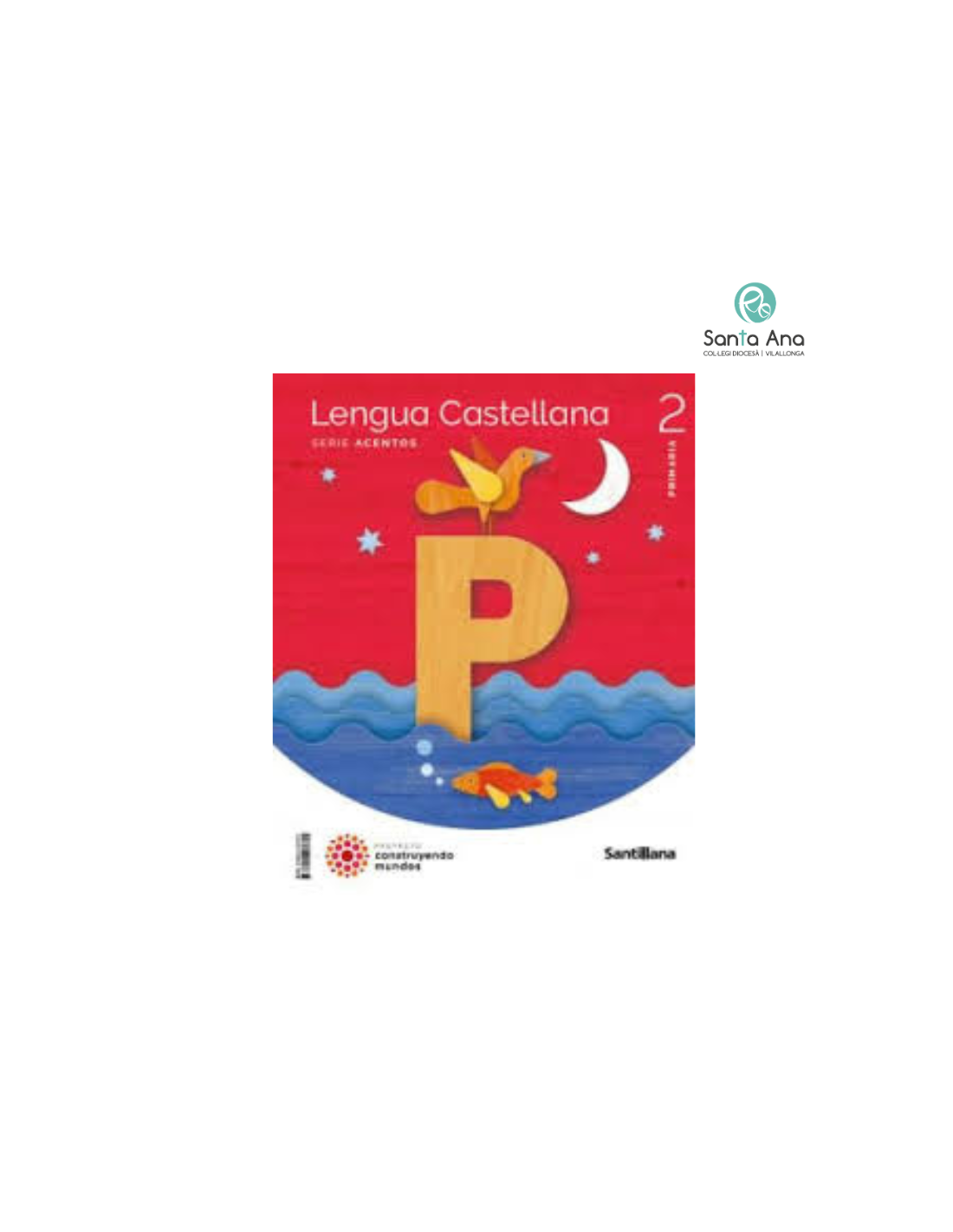 CASTELLANO- LENGUA acentos 2º PRIMARIA